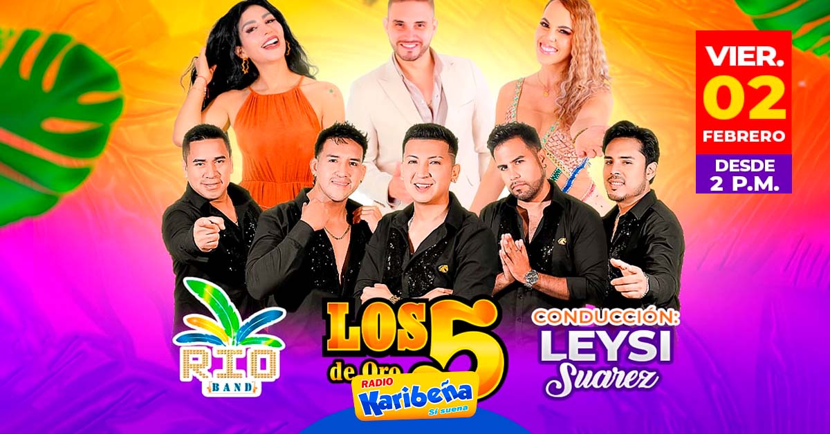 ¡Prepárate Chorrillos! Fiesta Karibeña llega con Río Band y Los 5 de Oro para gozar y bailar ...
