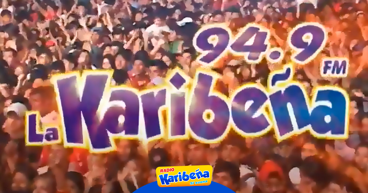 Radio Karibeña celebrará su 15 aniversario: ¡Bellos recuerdos! Así fue ...